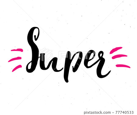Super lettering handwritten sign, Hand drawn... - Stock Illustration ...