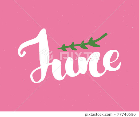June lettering handwritten sign, Hand drawn... - Stock Illustration ...
