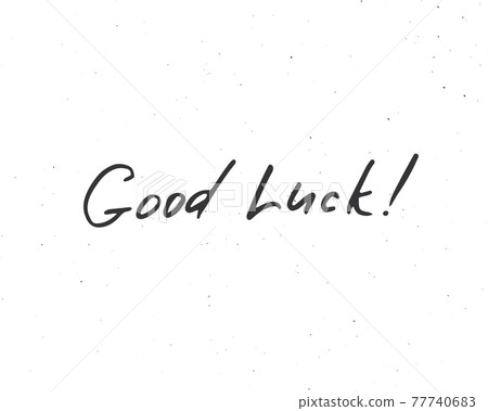 Good Luck lettering handwritten sign, Hand... - Stock Illustration ...