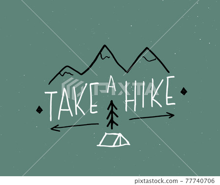 Take a hike lettering handwritten sign, Hand... - Stock Illustration ...
