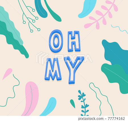 Oh My quote cartoon. Handwritten lettering for... - Stock Illustration ...