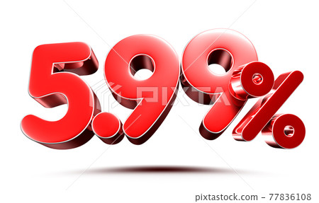 5.99 percent. - Stock Illustration [77836108] - PIXTA