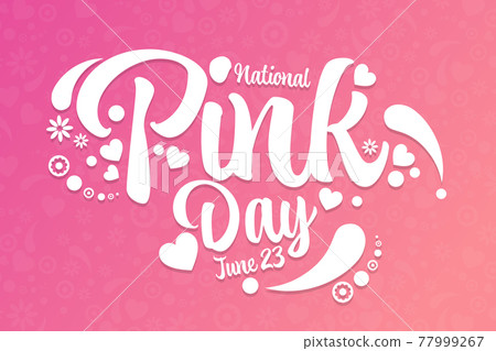 National Pink Day. June 23. Holiday concept.... - Stock Illustration ...