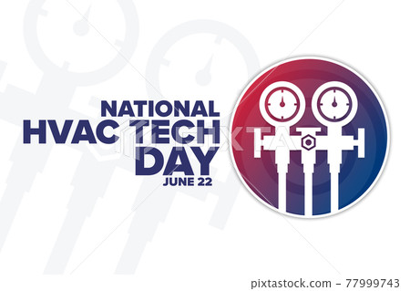 National HVAC Tech Day. June 22. Holiday... - Stock Illustration ...