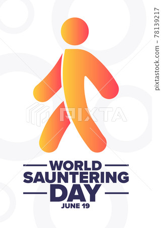 World Sauntering Day. June 19. Holiday concept.... - Stock Illustration ...