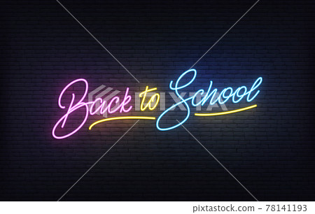 Back to School neon sign. Glowing Back to... - Stock Illustration ...