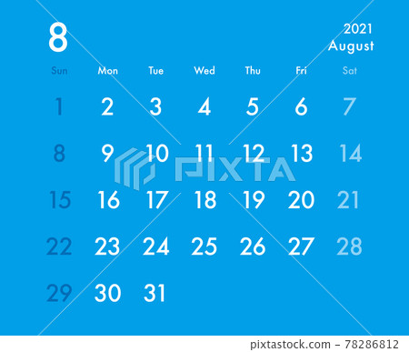2021 Calendar August Blue x White - Stock Illustration [78286812] - PIXTA