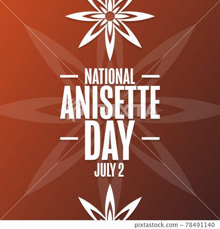 National Anisette Day. July 2. Holiday concept.... - Stock Illustration ...