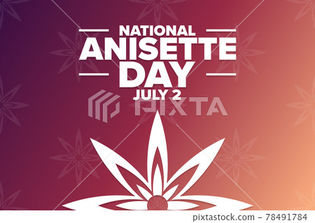 National Anisette Day. July 2. Holiday concept.... - Stock Illustration ...