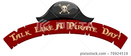 Talk Like A Pirate Day Clipart Banner with A...-插圖素材 [78924519] - PIXTA圖庫