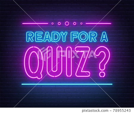 Ready for a Quiz neon sign on brick wall... - Stock Illustration ...
