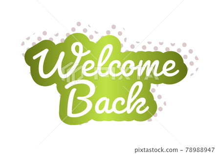 welcome back open sticker coronavirus... - Stock Illustration [78988947 ...