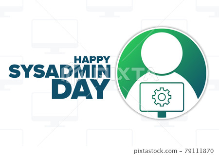 Happy National System Administrator - Sysadmin... - Stock Illustration ...