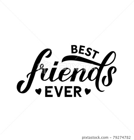 Best Friends Ever calligraphy hand lettering... - Stock Illustration ...