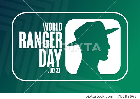 World Ranger Day. July 31. Holiday concept.... - Stock Illustration ...