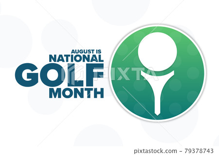 August is National Golf Month. Holiday concept.... - Stock Illustration ...