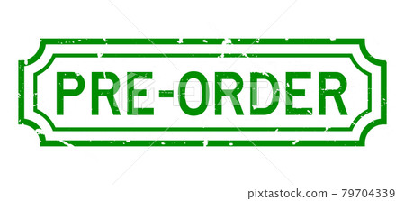 Grunge green pre order word rubber business... - Stock Illustration [79704339] - PIXTA
