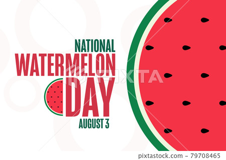 National Watermelon Day. August 3. Holiday... - Stock Illustration ...