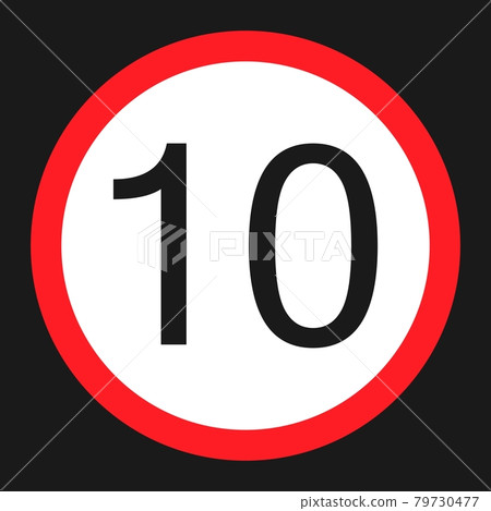 Maximum speed limit 10 flat icon - Stock Illustration [79730477] - PIXTA