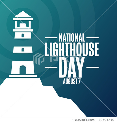 National Lighthouse Day. August 7. Holiday... - Stock Illustration ...