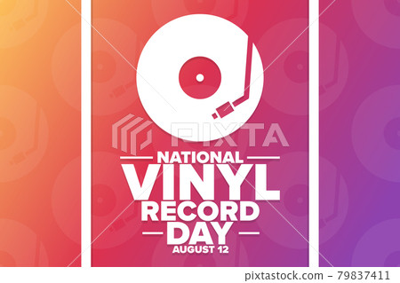 National Vinyl Record Day. August 12. Holiday...-插圖素材 [79837411] - PIXTA圖庫
