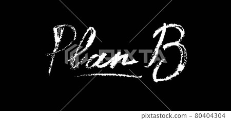 Plan B vector lettering illustration. Business... - Stock Illustration ...