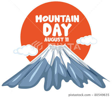 Mount Fuji with Mountain Day on August 11 font... - Stock Illustration ...