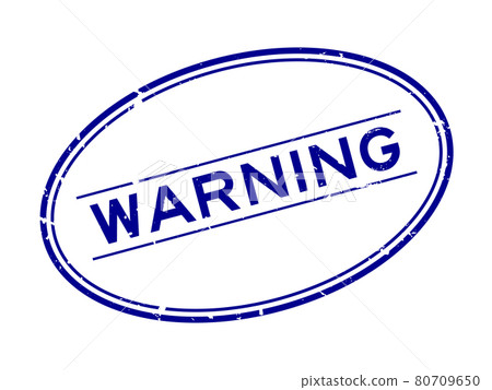 Grunge blue warning word oval rubber seal stamp... - Stock Illustration ...