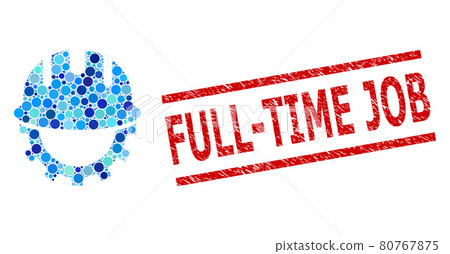 Distress Full-Time Job Stamp Seal and... - Stock Illustration [80767875 ...