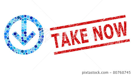 Scratched Take Now Stamp Imitation and... - Stock Illustration ...