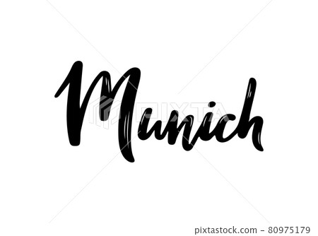 Munich handwritten calligraphy. - Stock Illustration [80975179] - PIXTA