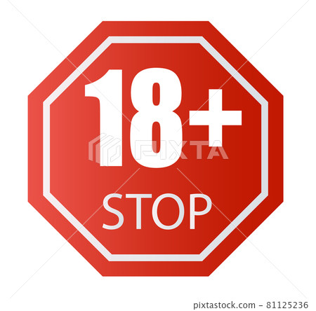Under 18 years old prohibitory sign. for adults... - Stock Illustration ...
