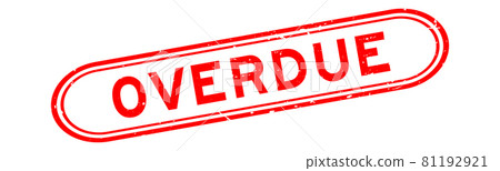 Grunge red overdue word rubber seal stamp on... - Stock Illustration [81192921] - PIXTA