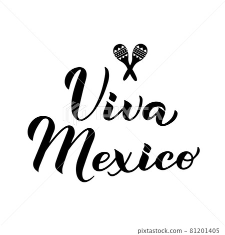 Viva Mexico calligraphy hand lettering. Mexican... - Stock Illustration ...