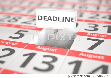 DEADLINE notice on August 6 in a calendar, 3d... - Stock Illustration ...