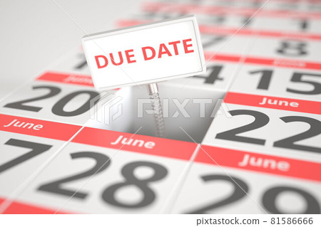 DUE DATE sign on June 21 in a calendar, 3d... - Stock Illustration ...