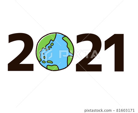 Earth and 2021 - Stock Illustration [81603171] - PIXTA