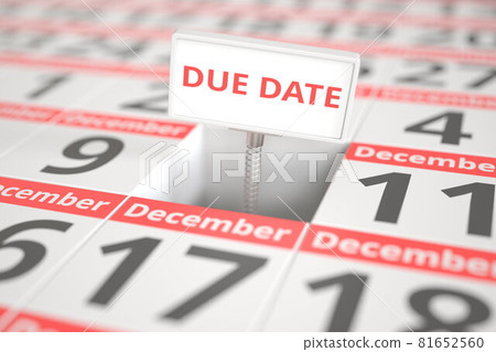 DUE DATE sign on December 10 in a calendar, 3d... - Stock Illustration ...