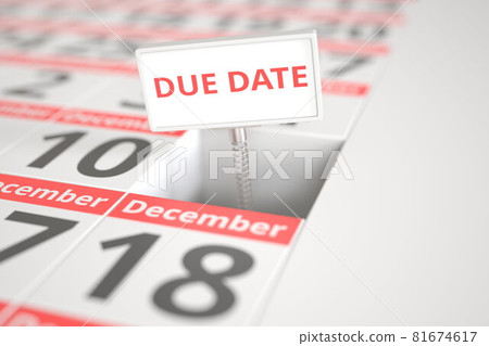 DUE DATE sign on December 11 in a calendar, 3d...-插圖素材 [81674617] - PIXTA圖庫