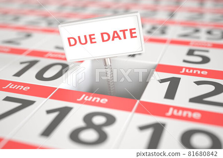 DUE DATE sign on June 11 in a calendar, 3d... - Stock Illustration ...