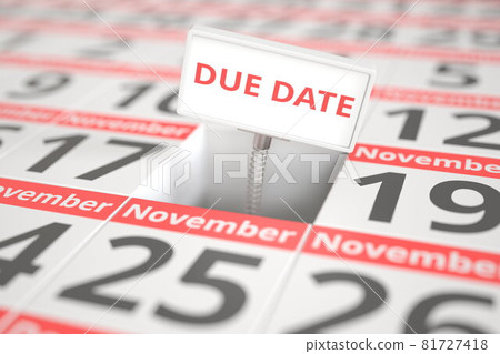 DUE DATE sign on November 18 in a calendar, 3d... - Stock Illustration ...