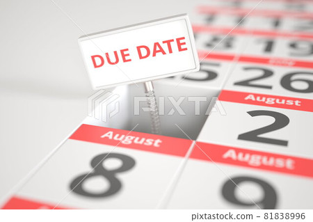 DUE DATE sign on August 1 in a calendar, 3d... - Stock Illustration ...