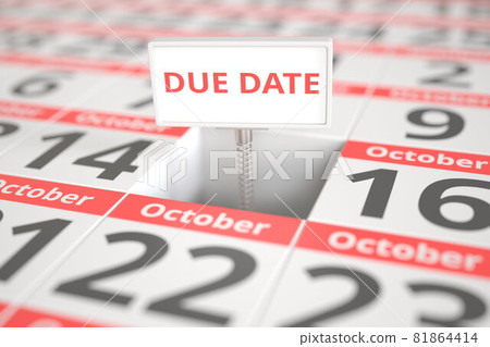 DUE DATE sign on October 15 in a calendar, 3d... - Stock Illustration ...