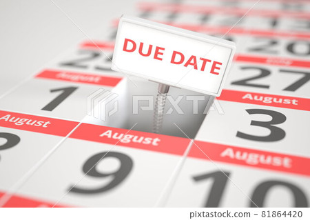 DUE DATE sign on August 2 in a calendar, 3d... - Stock Illustration ...