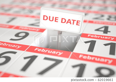 DUE DATE sign on February 10 in a calendar, 3d... - Stock Illustration ...