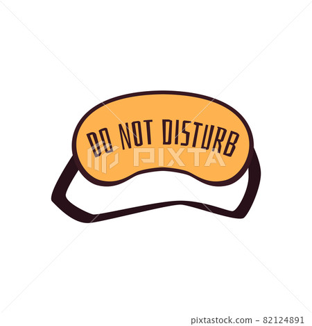 Sleeping mask with do not disturb text, flat... - Stock Illustration ...