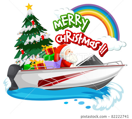 Santa Claus driving speed boat with merry...-插圖素材 [82222741] - PIXTA圖庫