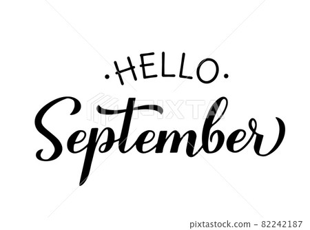 Hello September calligraphy hand lettering.... - Stock Illustration ...