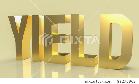 gold text yield for business concept 3d rendering - Stock Illustration ...