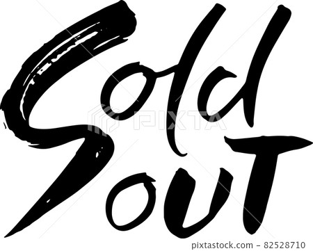 Sold Out. Modern dry brush lettering. Vector... - Stock Illustration ...